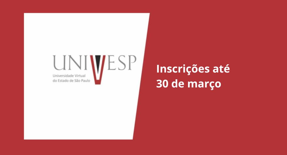 Dia 30 é o último dia de inscrição para Vestibular da Univesp ...